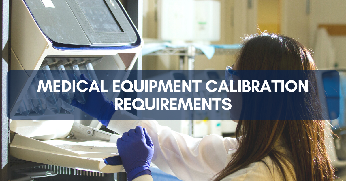 Medical Equipment Calibration Requirements - JARCET Shared Services